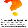 Agile Manifesto Retrospectives Questions Cards - Ben Linders