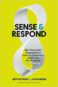 Summary of Sense and Respond in 15 Tweets - Ben Linders
